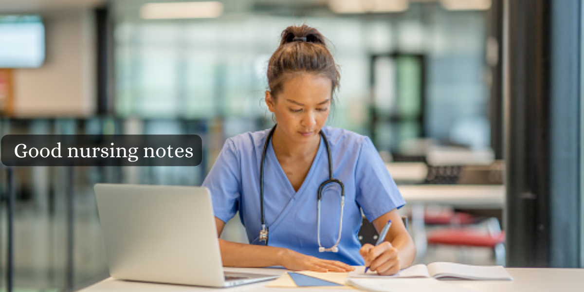 How To Write Good Nursing Notes EMAR